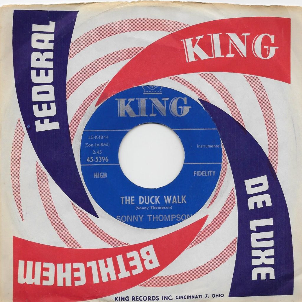 SONNY THOMPSON – The duck walk / Swinging sheperd blues – KING – Spirit ...